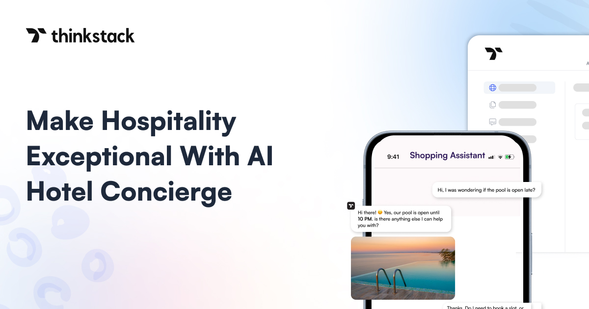 Hospitality made smarter with Thinkstack’s AI chatbots