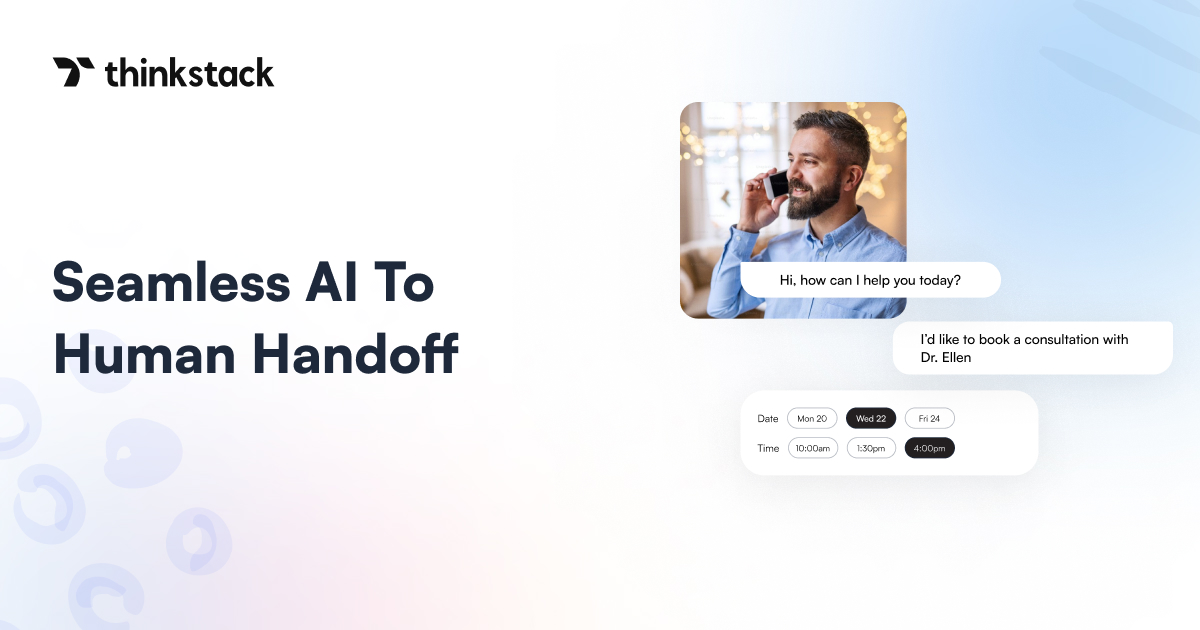 Seamless AI to Human Support Handoff | Thinkstack